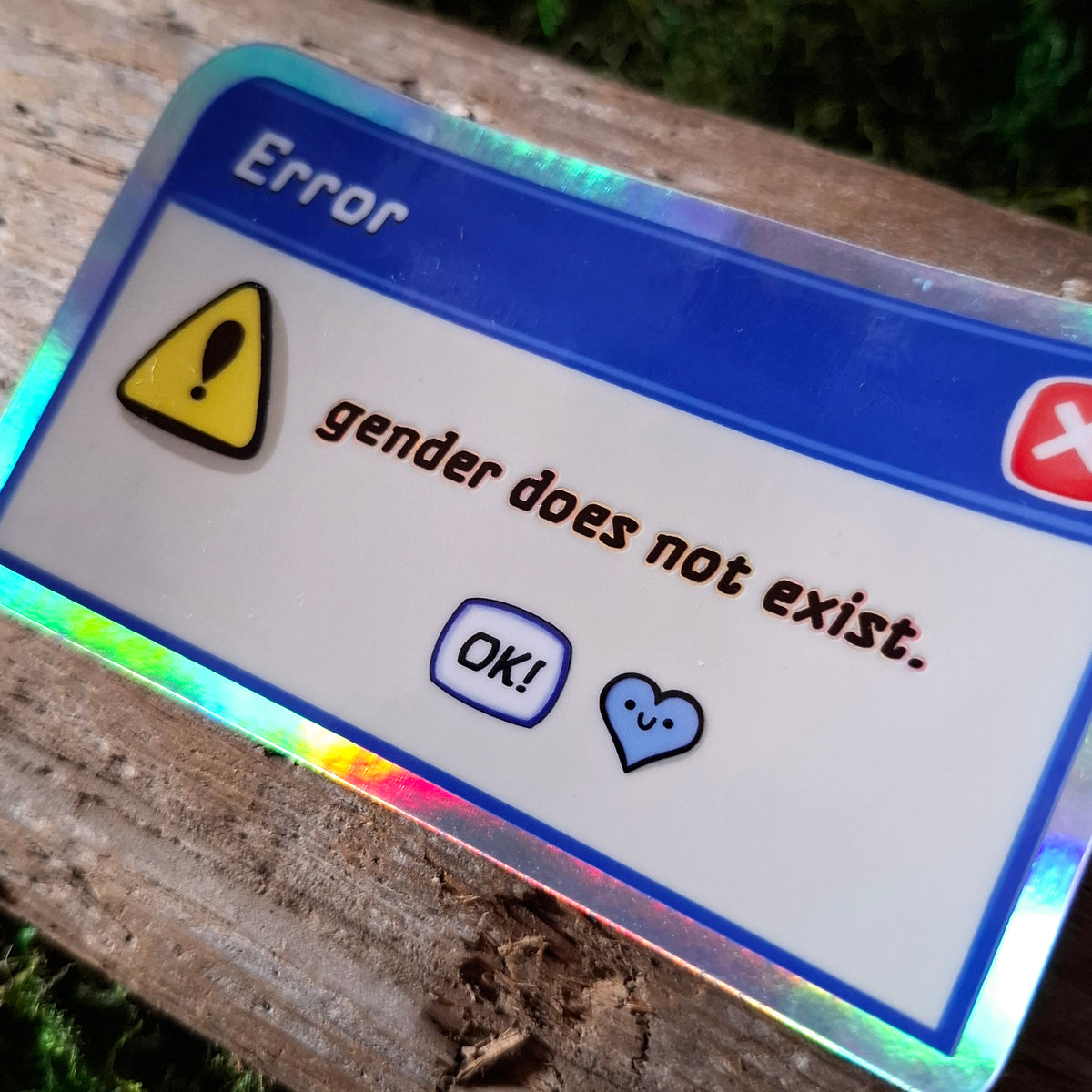 "Error: Gender Does Not Exist" Holographic Vinyl Sticker – Forager Vintage