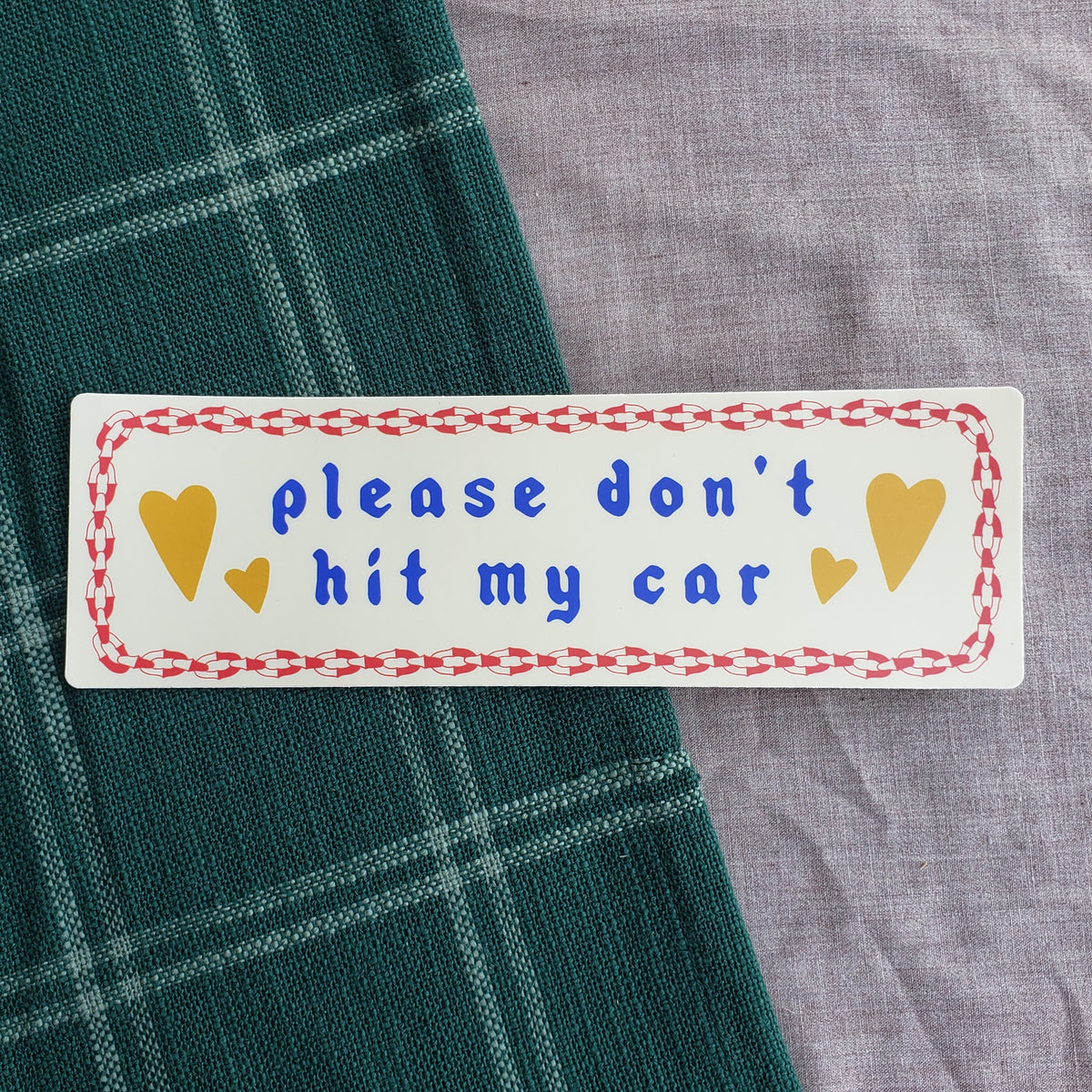 "Please Don't Hit My Car" Bumper Sticker – Forager Vintage