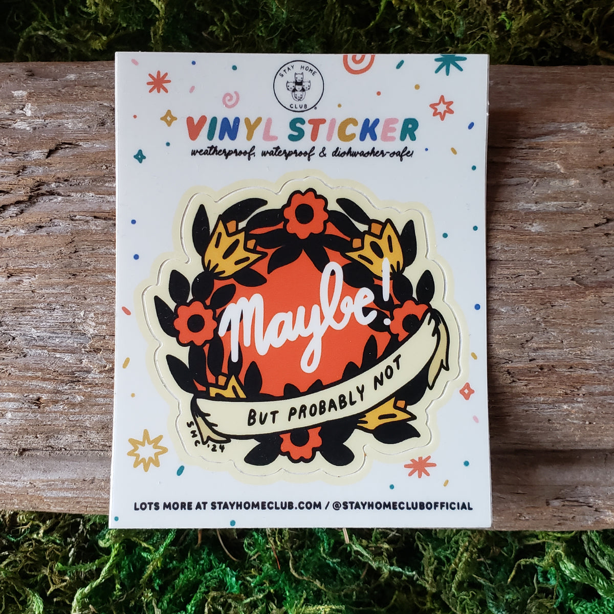 "Maybe, But Probably Not" Vinyl Sticker – Forager Vintage