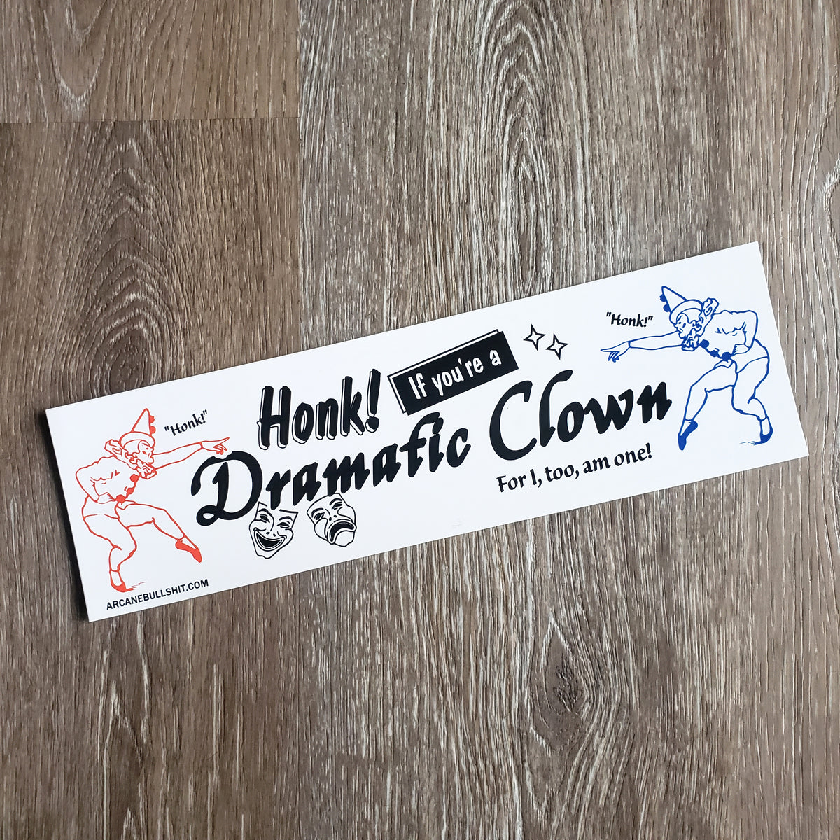 "Dramatic Clown" Bumper Sticker – Forager Vintage