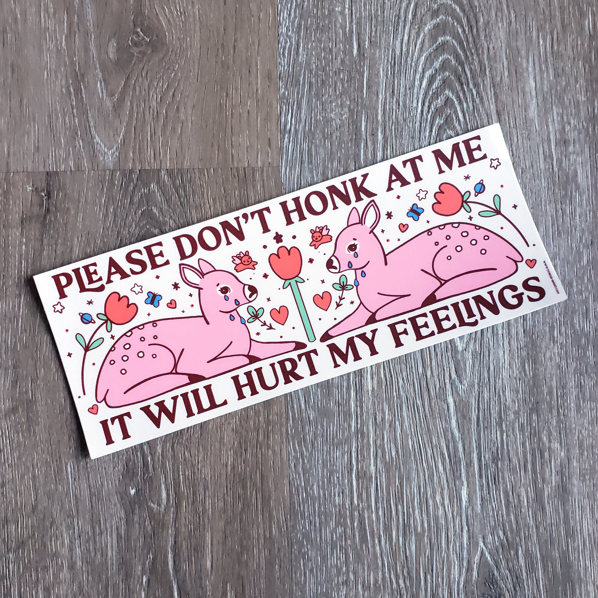 "Hurt My Feelings" Bumper Sticker – Forager Vintage